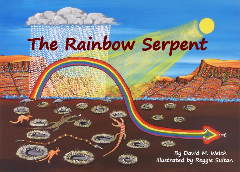 The Rainbow Serpent - David M. Welch Publications